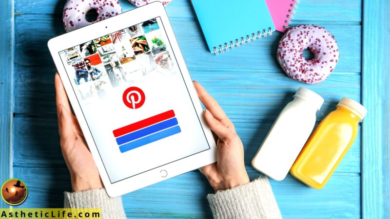 Some Crazy Facts about Pinterest that you did not Know - The Aesthetic Life